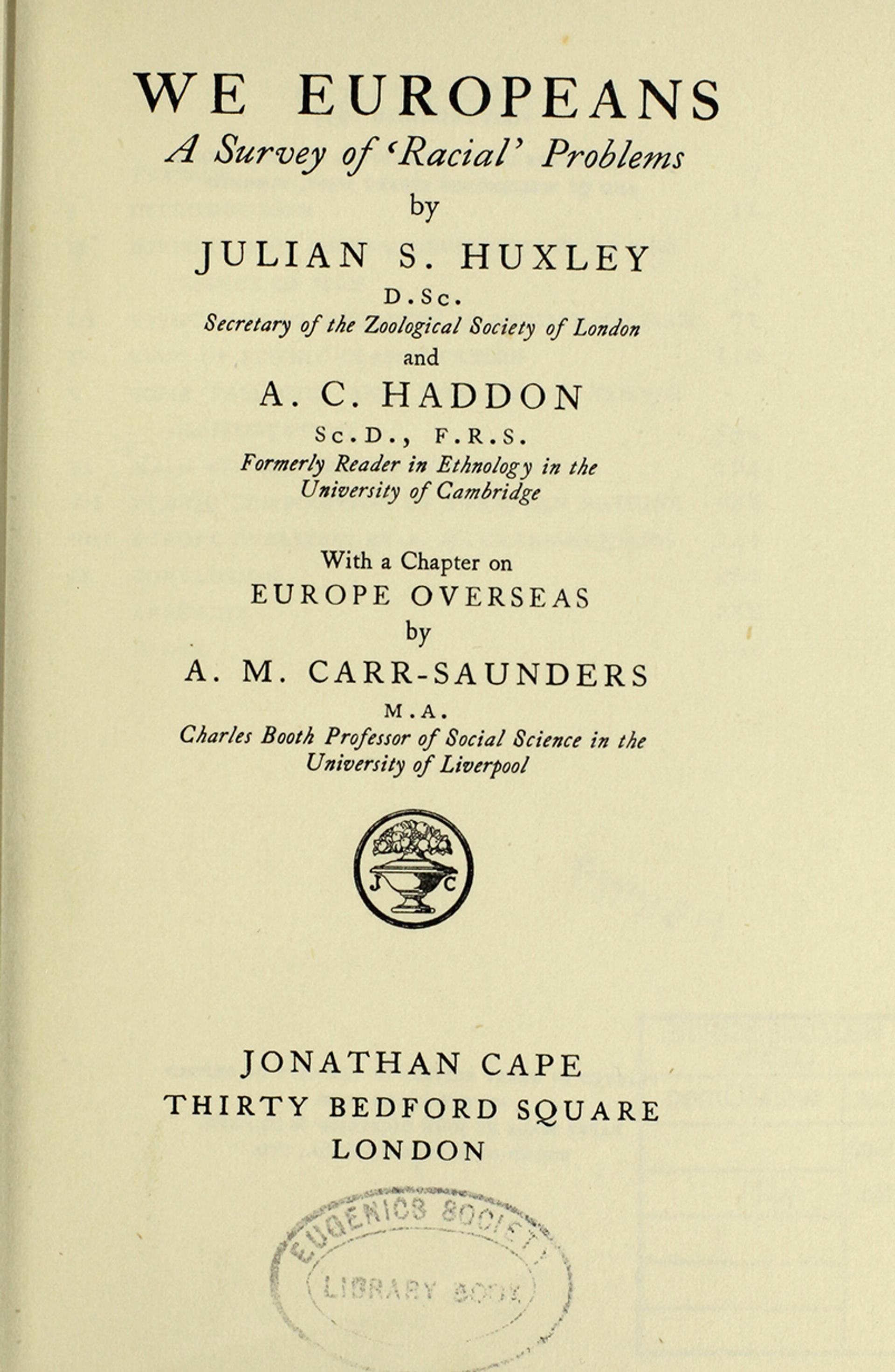Julian S Huxley, the man who put eugenics into UNESCO | Aeon Essays